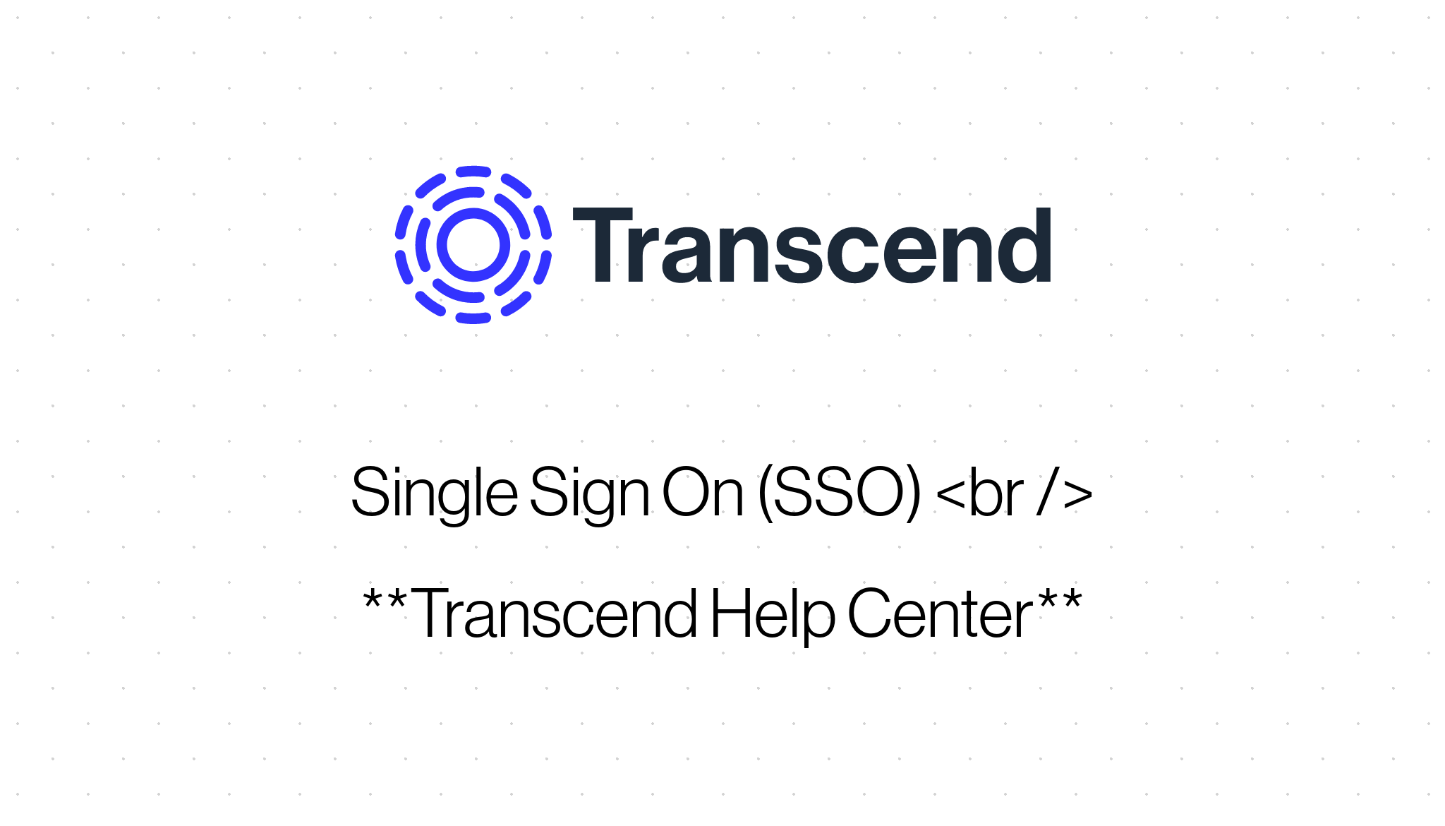 Single Sign On (SSO) | Transcend Help Center