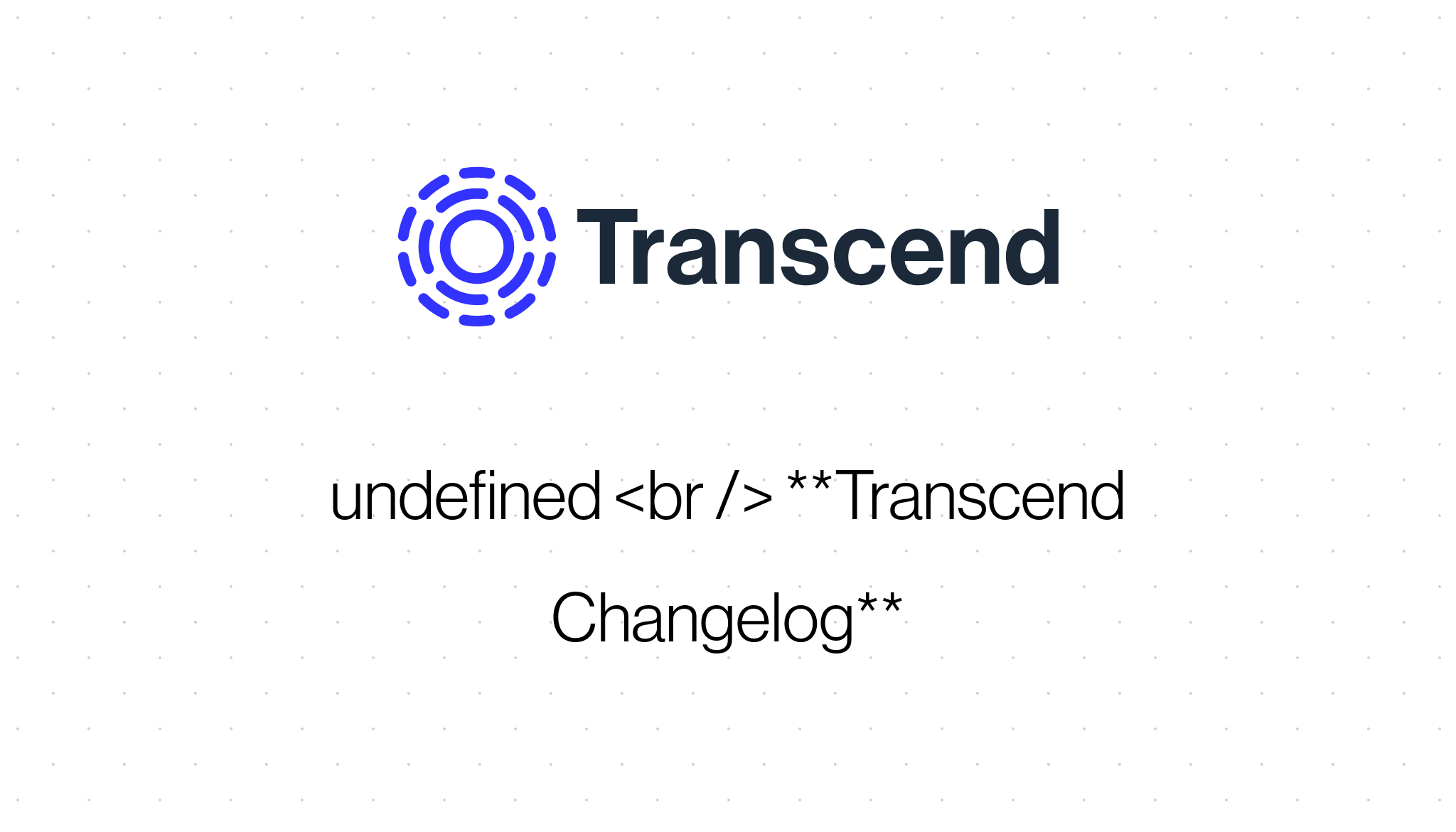 Transcend Changelog
